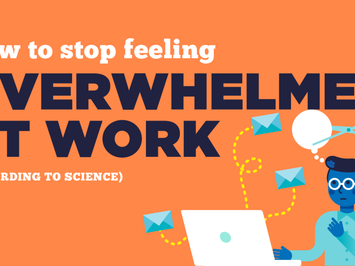 Feeling Overwhelmed At Work